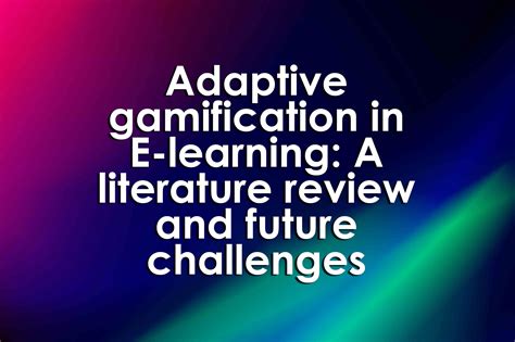 Adaptive Gamification In E Learning A Literature Review And Future Challenges — University Xp