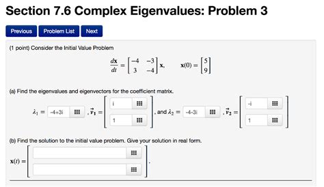 Solved Section 7 6 Complex Eigenvalues Problem 3 Previous