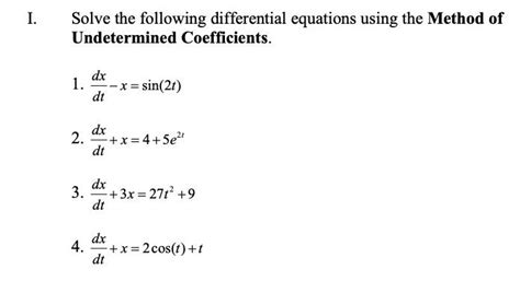 Solved I Solve The Following Differential Equations Using