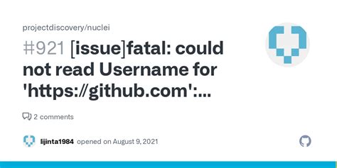 Issue Fatal Could Not Read Username For Https Github Com Terminal Prompts Disabled