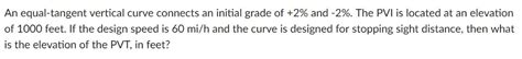 Solved An Equal Tangent Vertical Curve Connects An Initial Chegg