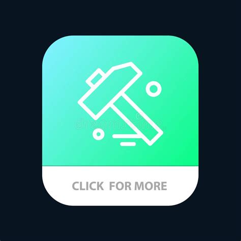 Construction Hammer Tool Mobile App Button Android And Ios Line