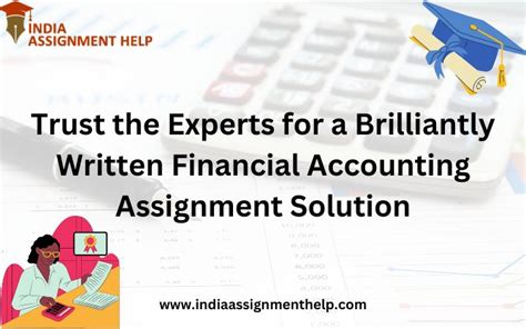 Trust The Experts For A Brilliantly Written Financial Accounting