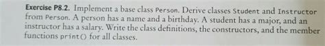 Solved Exercise P82 Implement A Base Class Person Derive