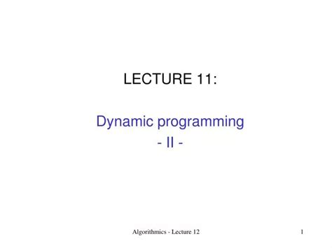 PPT LECTURE Dynamic Programming II PowerPoint Presentation Free Download ID