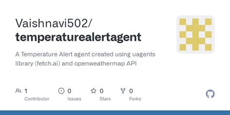 Github Vaishnavi502temperaturealertagent A Temperature Alert Agent Created Using Uagents