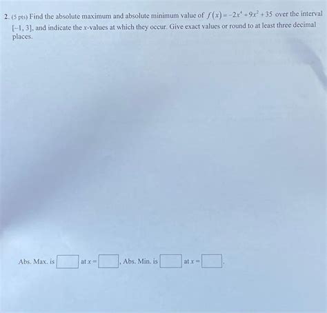 Solved Pts Find The Absolute Maximum And Absolute Chegg