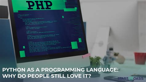 Python As A Programming Language Why Do People Still Love It
