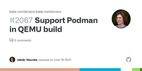 support podman in qemu build · issue 2067 · kata containers kata