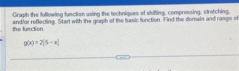 Solved Graph The Following Function Using The Techniques Of