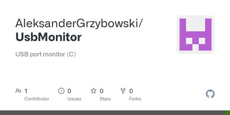 GitHub AleksanderGrzybowski UsbMonitor USB Port Monitor C