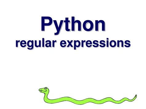 Ppt Python Regular Expressions Powerpoint Presentation Free Download Id9484486