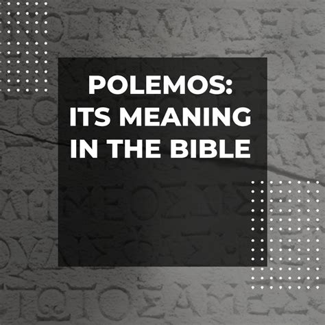 Exploring The Meaning Of Polemos In Greek