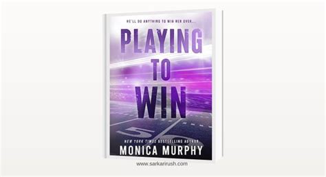 [Read Online] Playing To Win Monica Murphy PDF