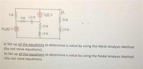 Solved A Set Up All The Equations To Determine Io Value By Chegg