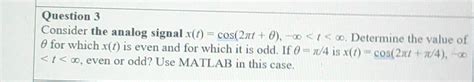 solved consider the analog signal x t cos 2πt θ −∞