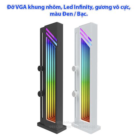 Đỡ Vga Khung Nhôm Led Infinity Gương Vô Cực Màu Đen Bạc