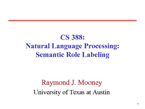 cs 388 natural language processing semantic role labeling