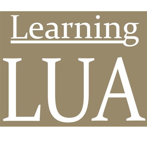 Learning Lua A Beginners Guide To Scripting Steam Solo