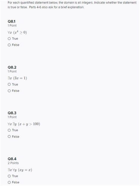 Solved For Each Quantified Statement Below The Domain Is