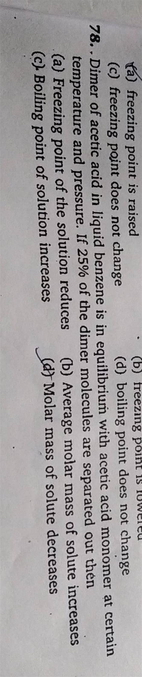 Dimer Of Acetic Acid In Liquid Benzene Is In Equilibrium With Acetic Acid