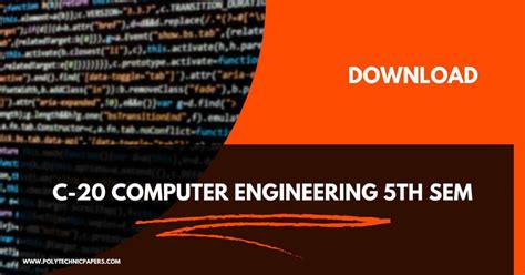 Download C 20 Computer Engineering 5th Sem Previous Years Question Papers Polytechnic Papers