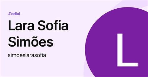 Lara Sofia Simões Simoeslarasofia Profile Padlet