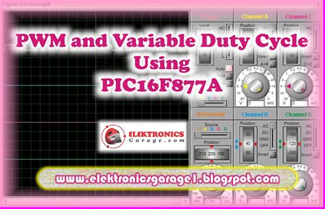 PWM Method To Varies Duty Cycle Using PIC Controller Electronics Garage