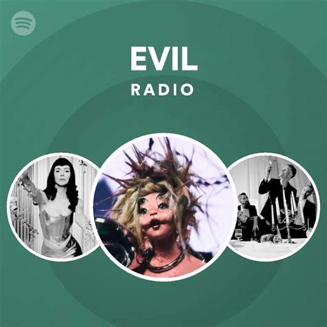 Evil Radio Playlist By Spotify Spotify