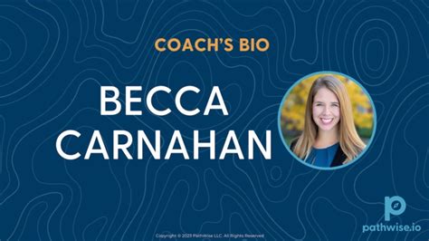 Becca Carnahan Pathwise