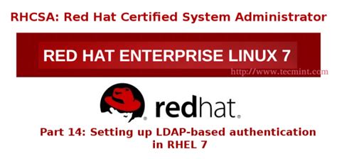 Rhcsa Series Setting Up Ldap Based Authentication In Rhel 7 Part 14