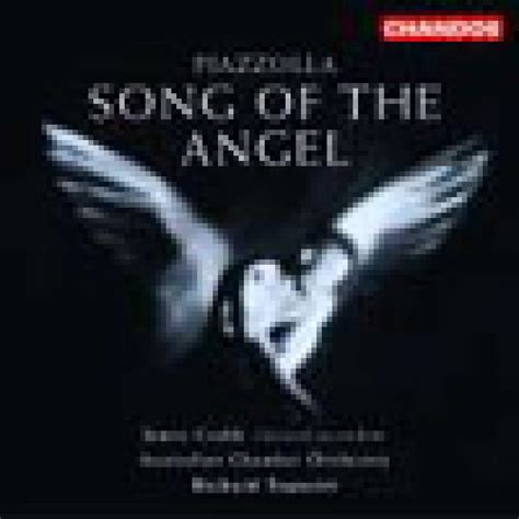 皮亞左拉：《天使之歌》 Piazzolla Song Of The Angel