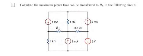 solved calculate the maximum power that can be transferred