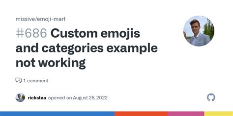 Custom Emojis And Categories Example Not Working · Issue 686 · Missive