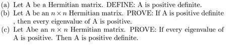 Solved A Let A Be A Hermitian Matrix Define A Is