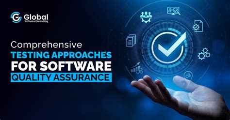 Comprehensive Testing Approaches For Software Quality Assurance