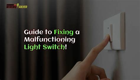 Light Wont Turn Off At Switch