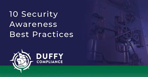 10 Security Awareness Best Practices Duffy Compliance