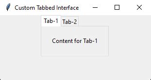 Creating A Custom Tabbed Interface In Python With Tkinter