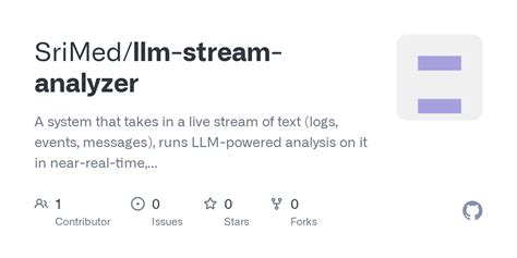 Github Srimedllm Stream Analyzer A System That Takes In A Live