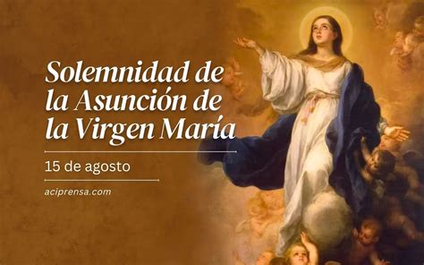 Hoy es la Solemnidad de la Asunción de la Virgen María, madre y modelo ...