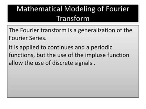 Presentation On Fourier Transformation Pptx Technology And Computing