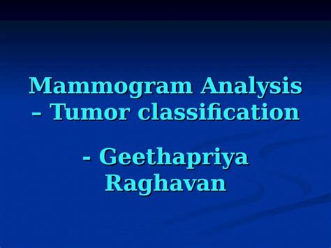 Ppt Mammogram Analysis Tumor Classification Dokumentips