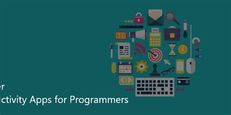 6 Killer Productivity Apps For Programmers R Devto