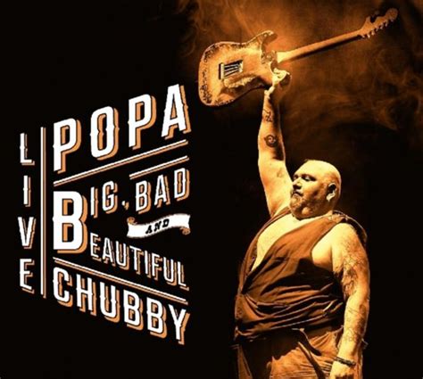 Popa Chubby Ted Horowitz Big Bad And Beautiful Live 2 Cds Jpcde
