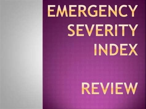 PPT EMERGENCY SEVERITY INDEX REVIEW PowerPoint Presentation Free Download ID