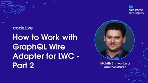 Salesforce Developers On Linkedin How To Work With Graphql Wire