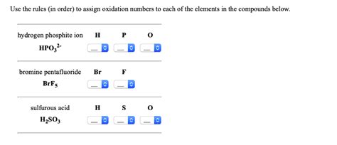 Solved Use The Rules In Order To Assign Oxidation Numbers Chegg Com