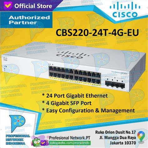Promo Cisco Business 220 Series Smart Switch Cbs220 24t 4g Eu Unit Only Cicil 0 3x Jakarta