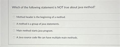 Solved Which Of The Following Statement Is Not True About